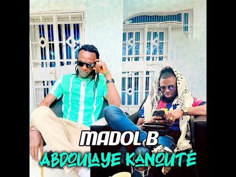 Madol B - Abdoulaye Kanouté (Officiel 2025)