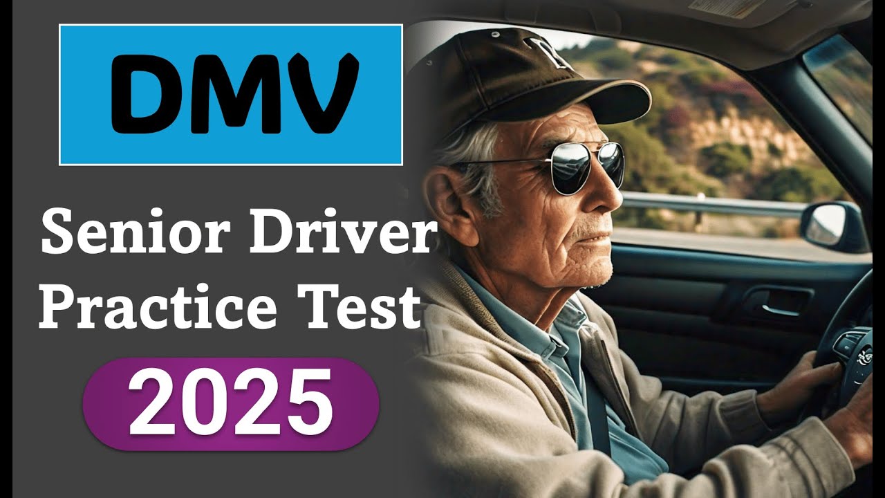 DMV Practice Test 2025 for Seniors - 25 Renewal Written Test Questions ...