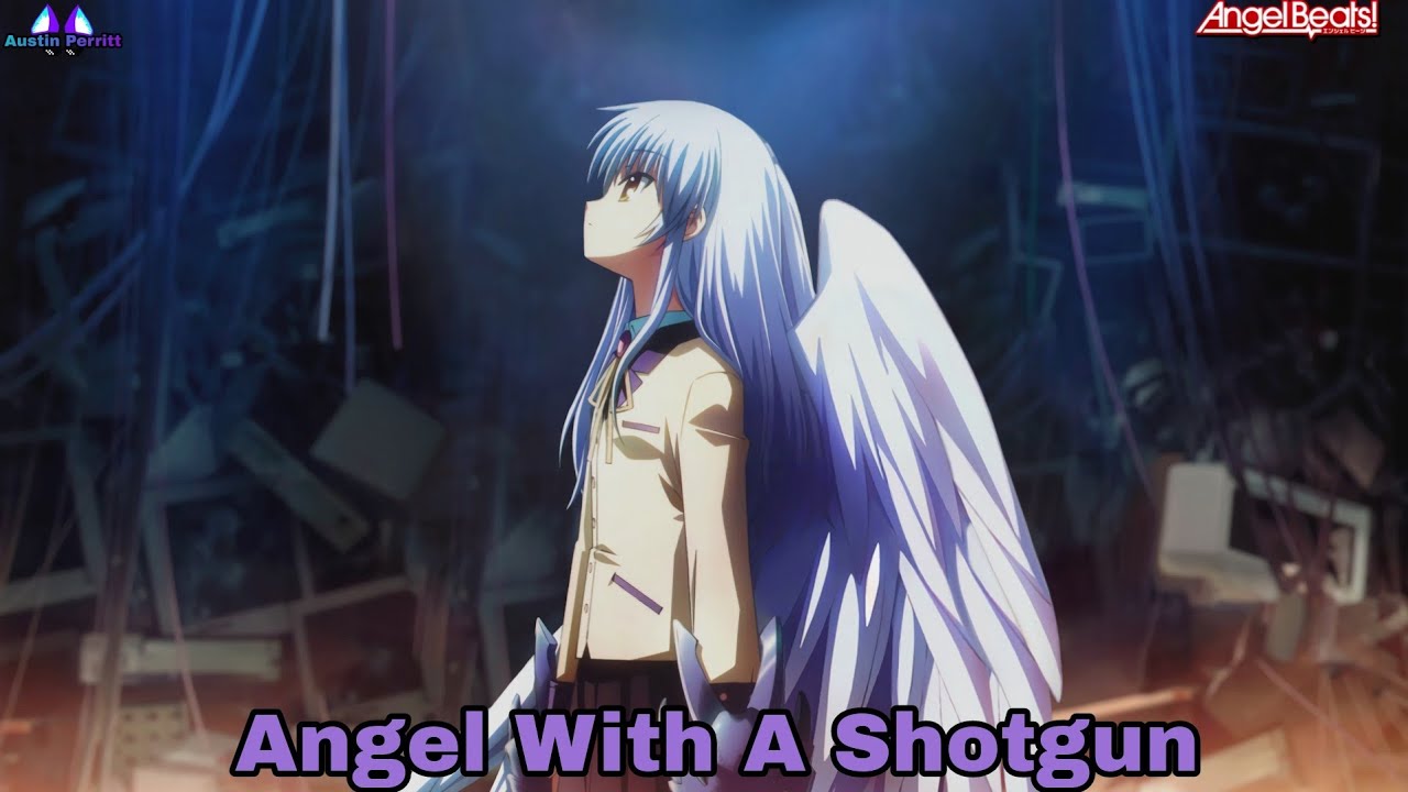 Nightcore - Angel With A Shotgun | (The Cab) [Angel Beats!] [HD] - YouTube