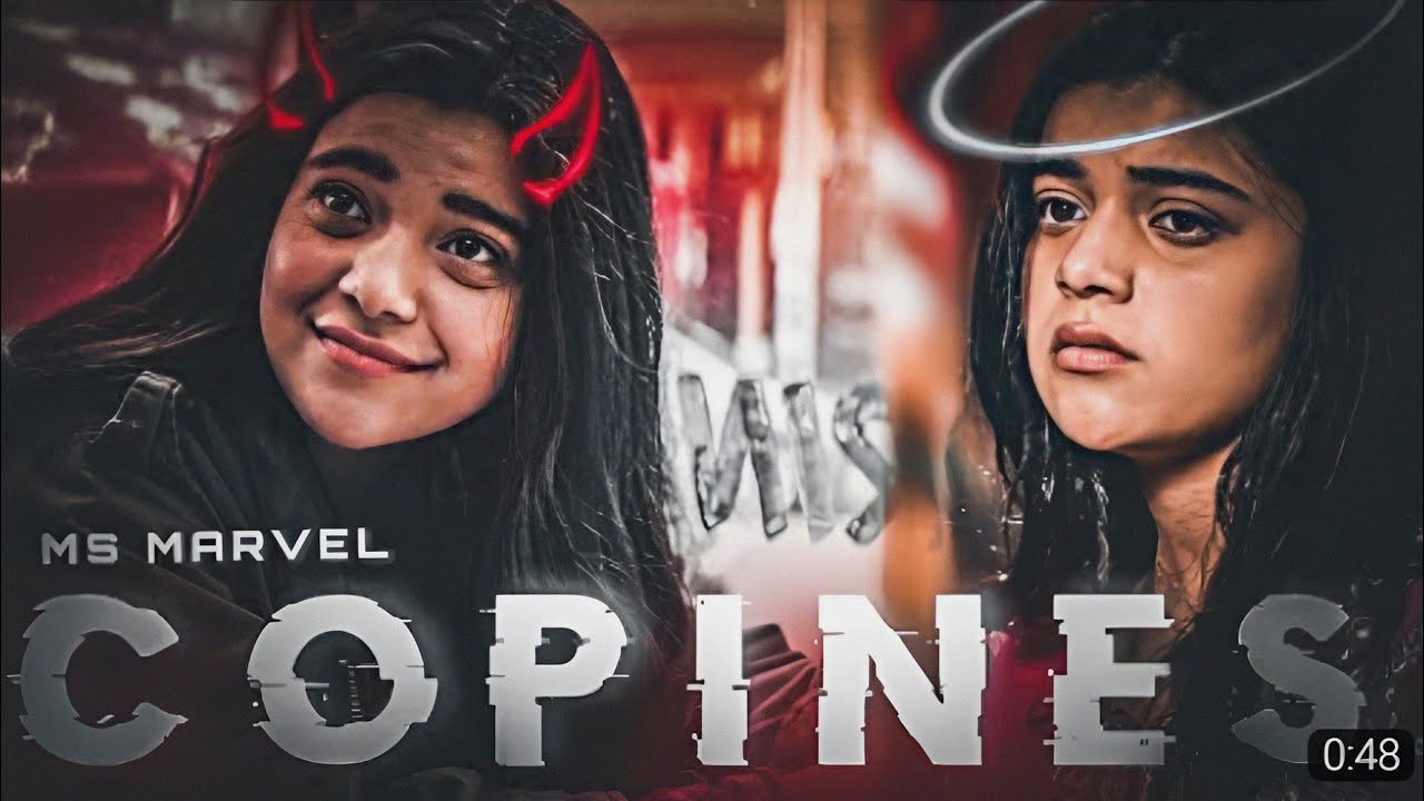 COPINES FT. IMAN VELLANI EDIT || MS MARVEL KAMALA KHAN EDIT || COPINES ...