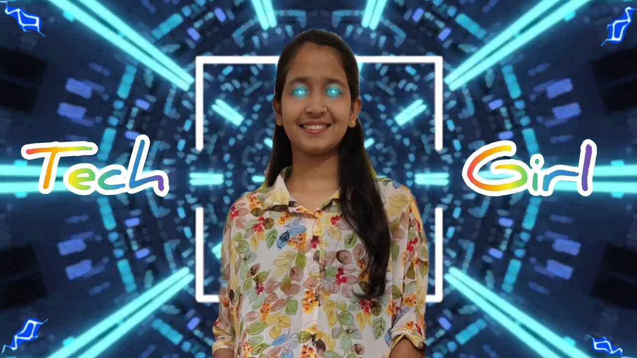 My New Intro🔥| Tech Girl 👩🩵 #intro - YouTube