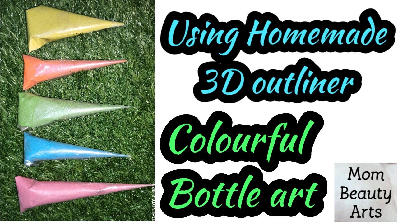 Bottle art using Home made 3D outliner/Mom beauty arts/MBA - YouTube