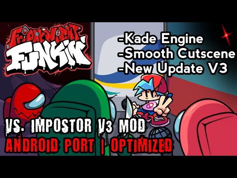 Friday Night Funkin Vs. Impostor V3 MOD Android Port Optimized - YouTube