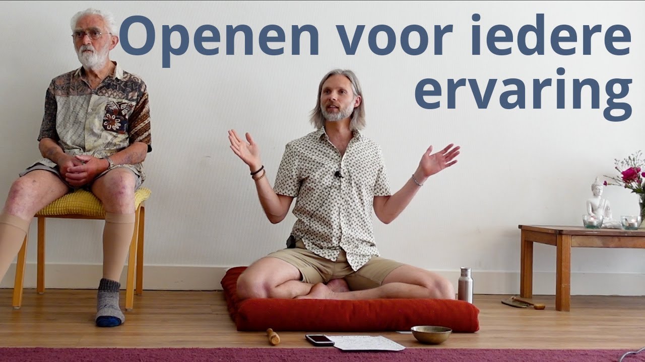 Je openen voor iedere ervaring - 1v4 Vipassana Retraite 2023 - YouTube
