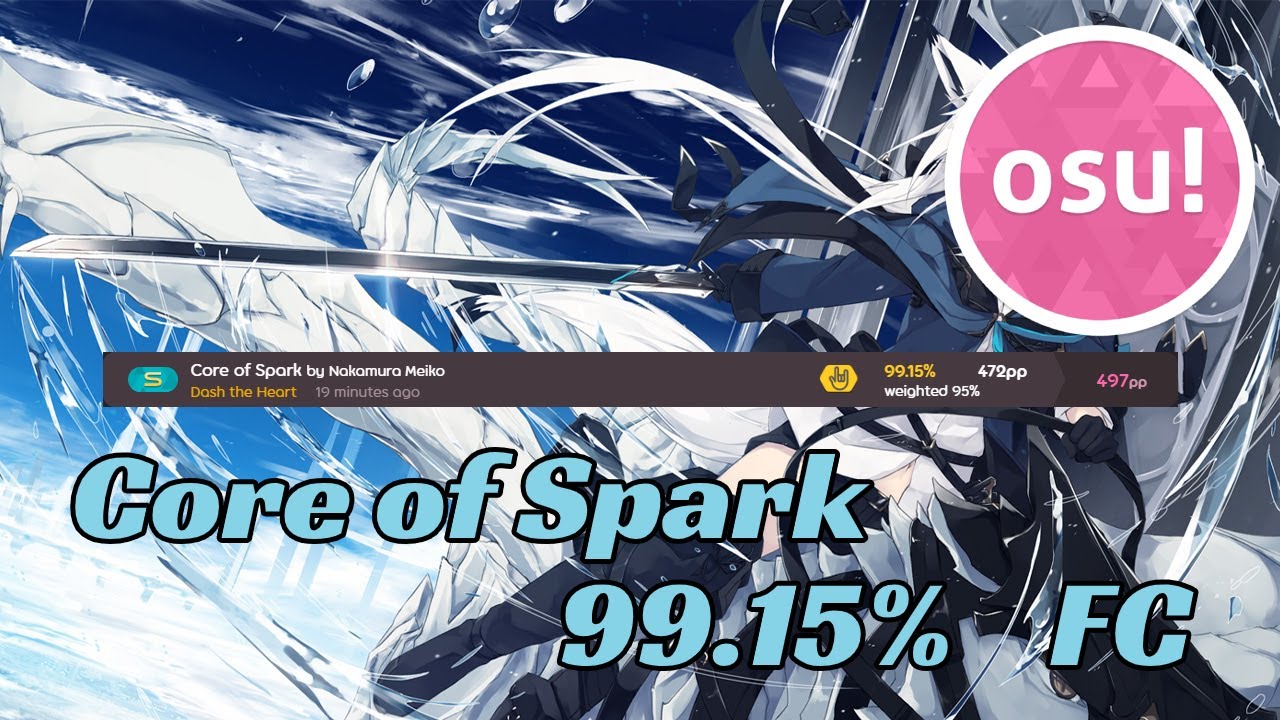 Nakamura Meiko - Core of Spark [Dash the Heart] 99.15% FC +HR - YouTube