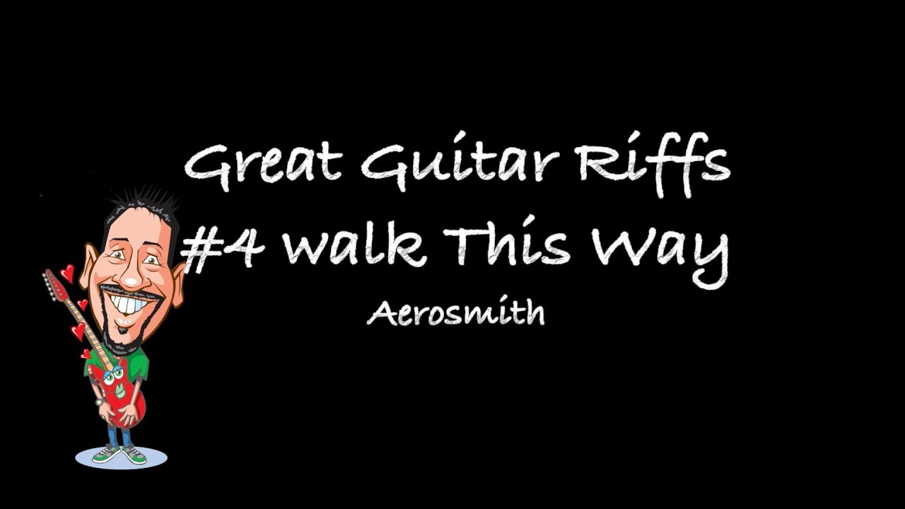 Great Guitar Riffs - Walk This Way Riff Lesson - YouTube