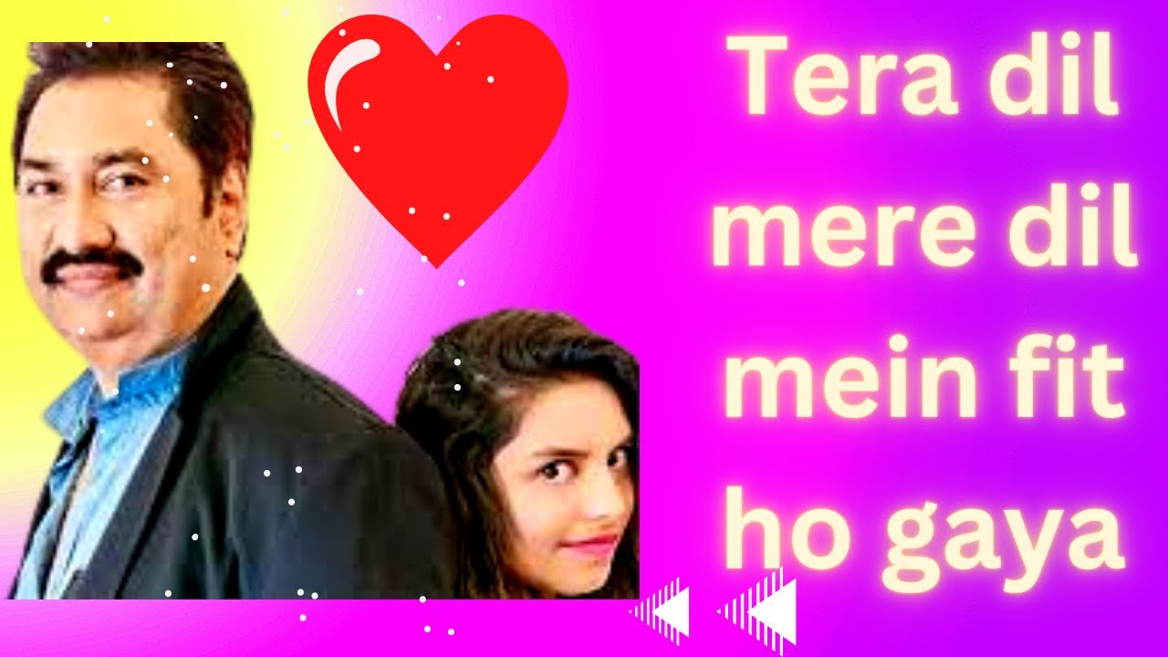 Tera dil mere dil mein fit ho gaya kumar sanu song movie pyar ka ...