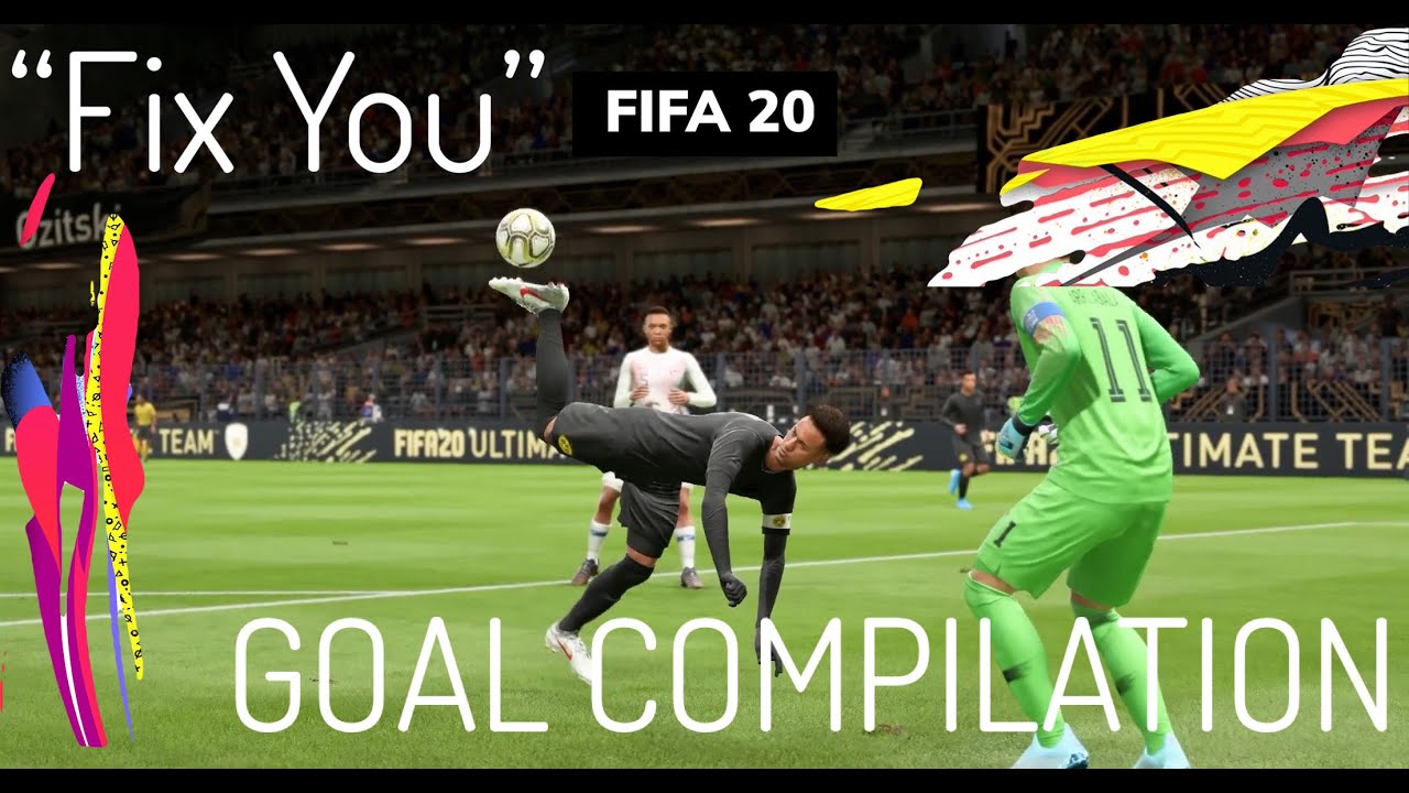 FIFA 20 | “Fix You" GOAL COMPILATION - YouTube