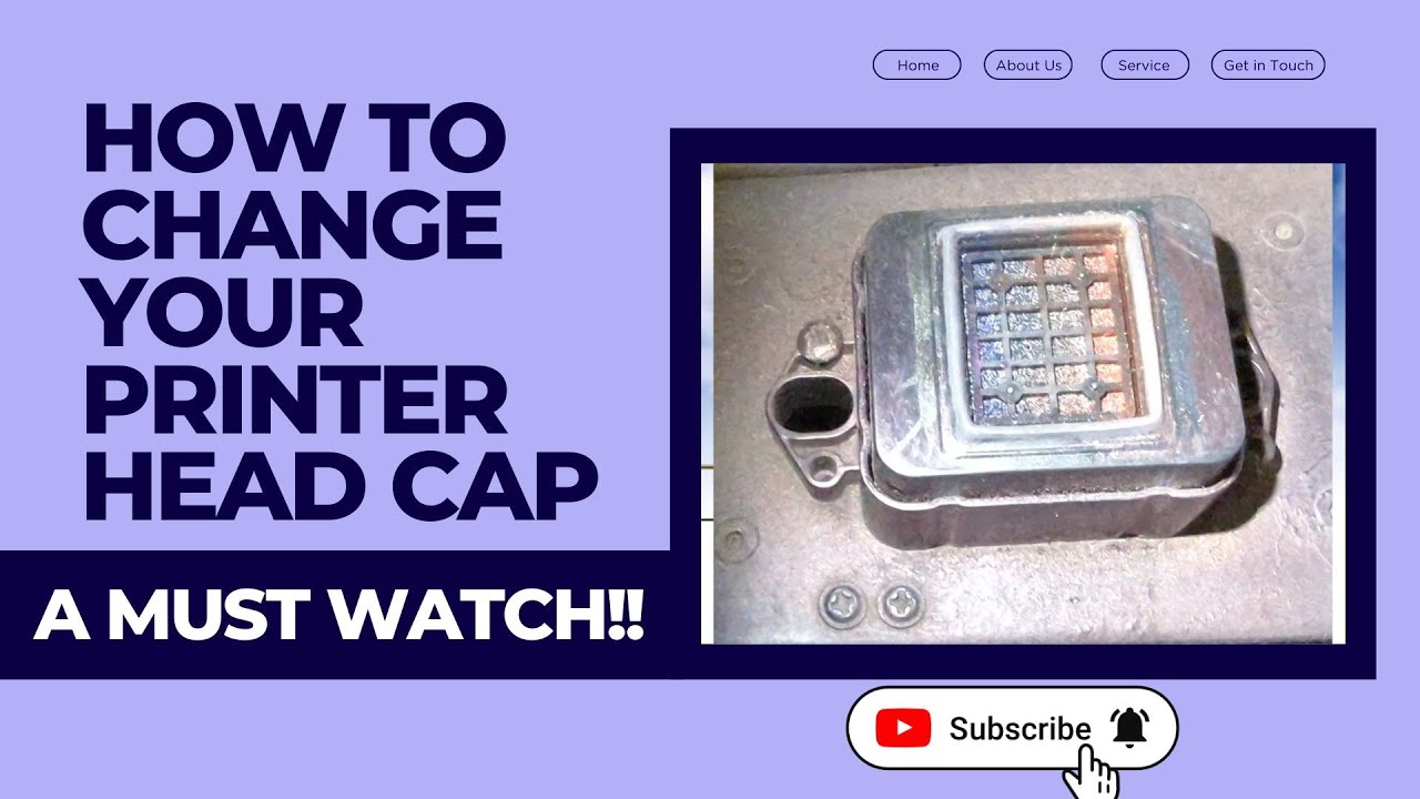 HOW TO CHANGE YOUR PRINTER HEAD CAP - YouTube
