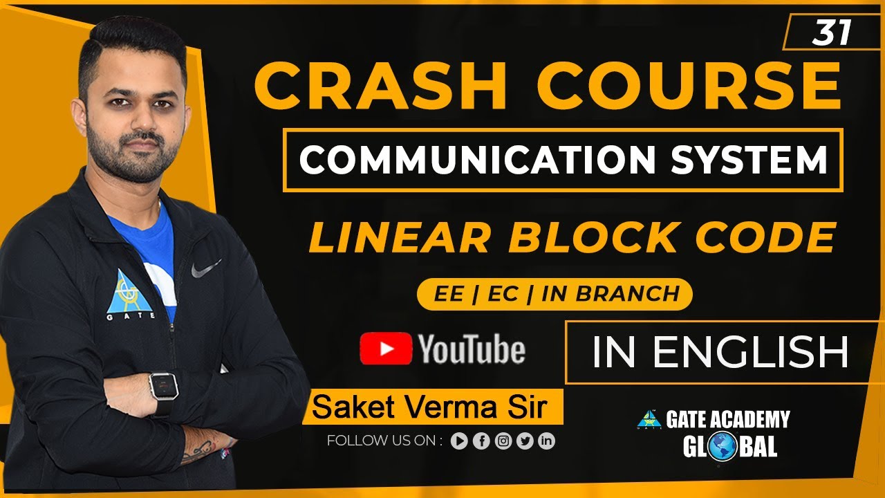 Lect 31 | Linear block code|Communication System | Crash Course by ...