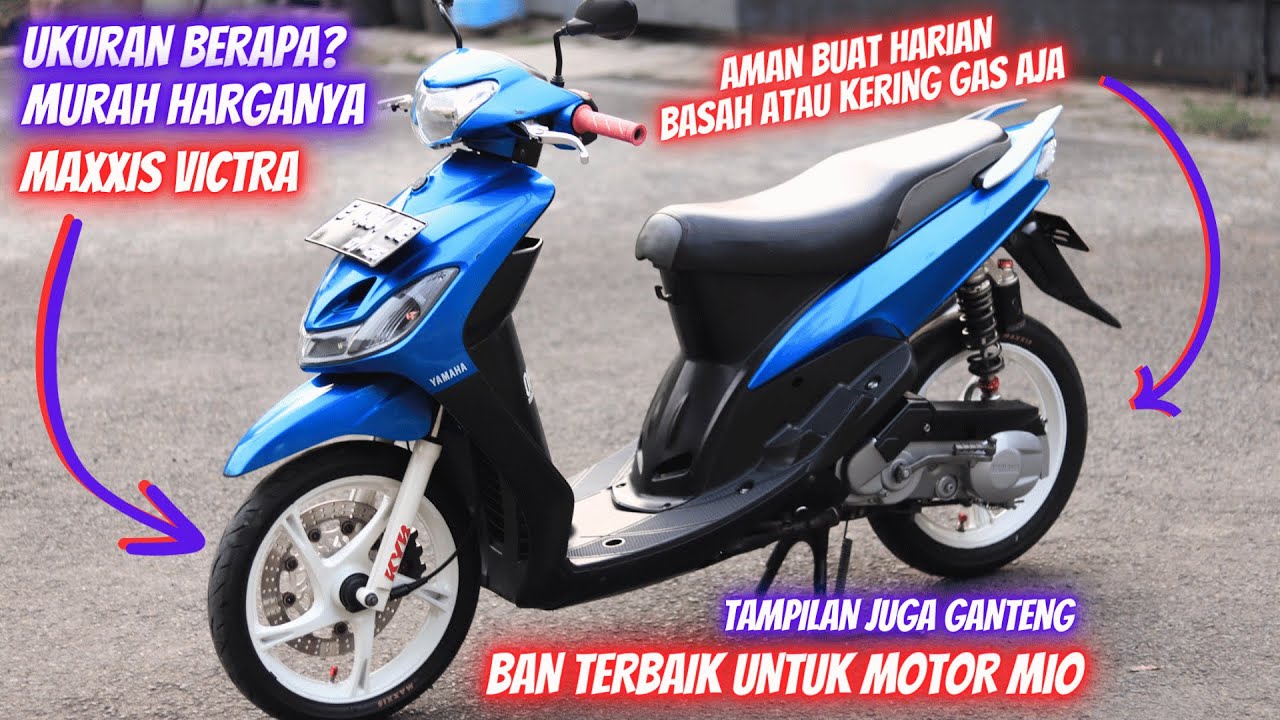 UKURAN BAN TERBAIK UNTUK MIO SPORTY "HARGA MURAH MERIAH" - YouTube