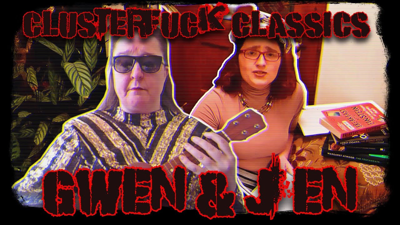 Clusterfck Classics - Gwen & Jen - YouTube