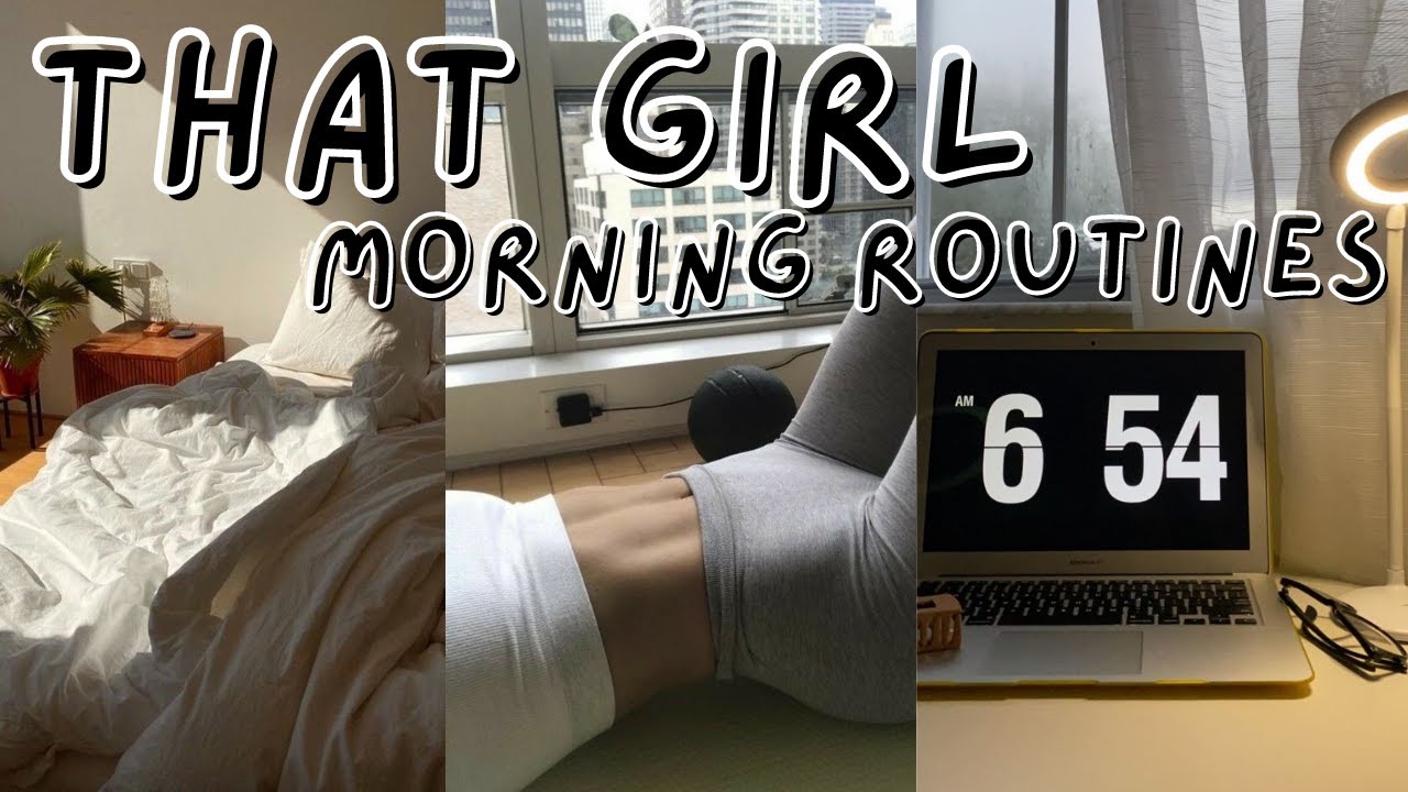 That Girl Morning Routines Tiktok Compilation Youtube