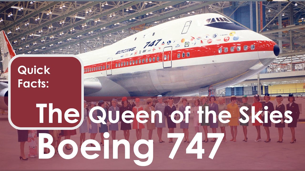 The Boeing 747 Queen of the Skies | Quick Facts: Movers - YouTube