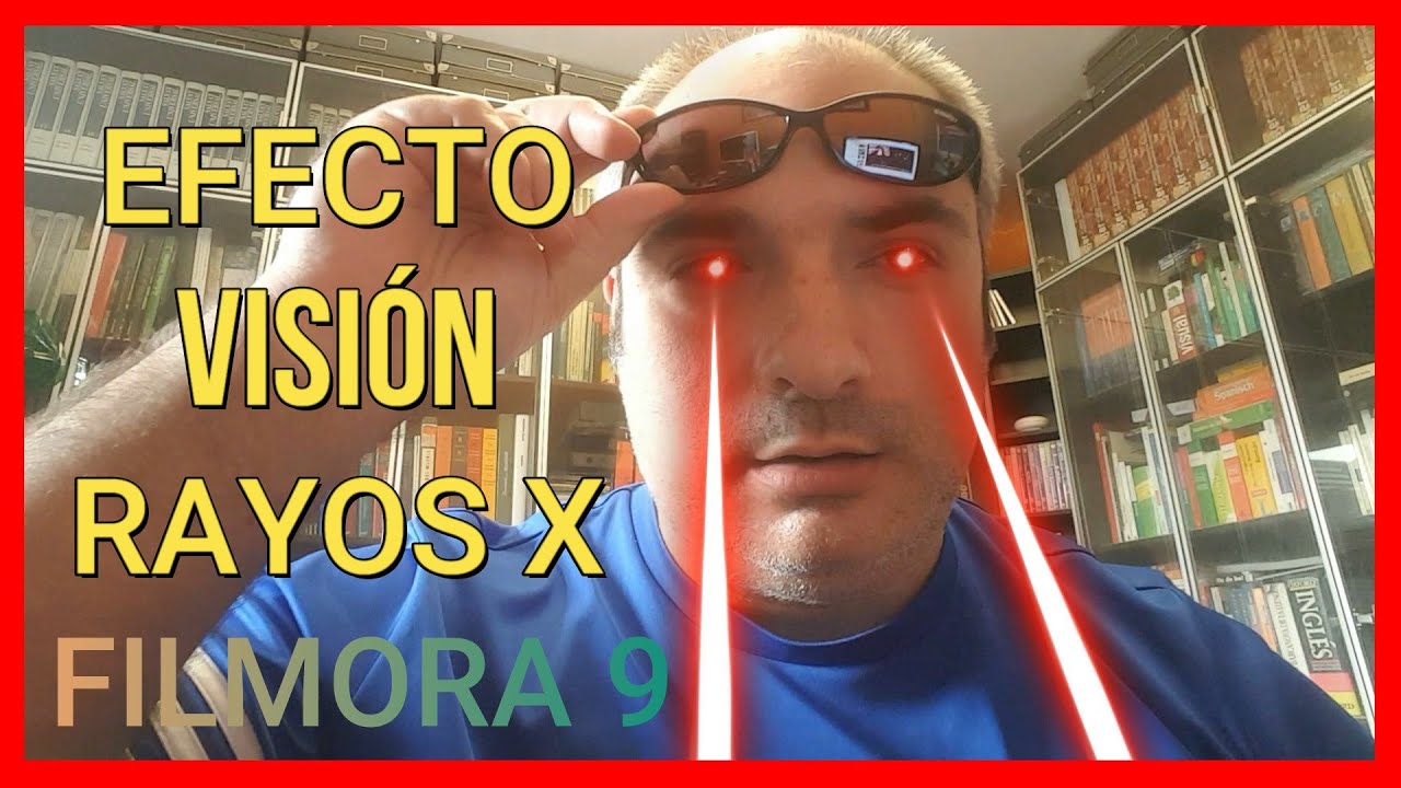 Como hacer visión de rayos láser o rayos X con Filmora 9 - YouTube