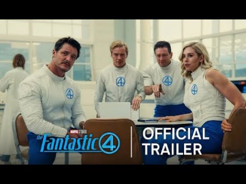 The Fantastic Four: First Steps | Official Trailer0805 1 - YouTube