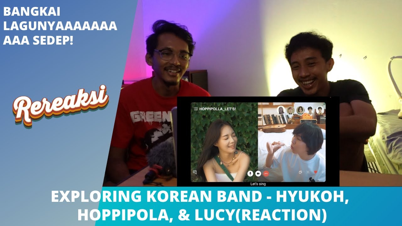 EXPLORING KOREAN BAND PART SEKIAN - HYUKOH, HOPPIPOLLA, & LUCY (REACTION) | MANTUUUL - YouTube