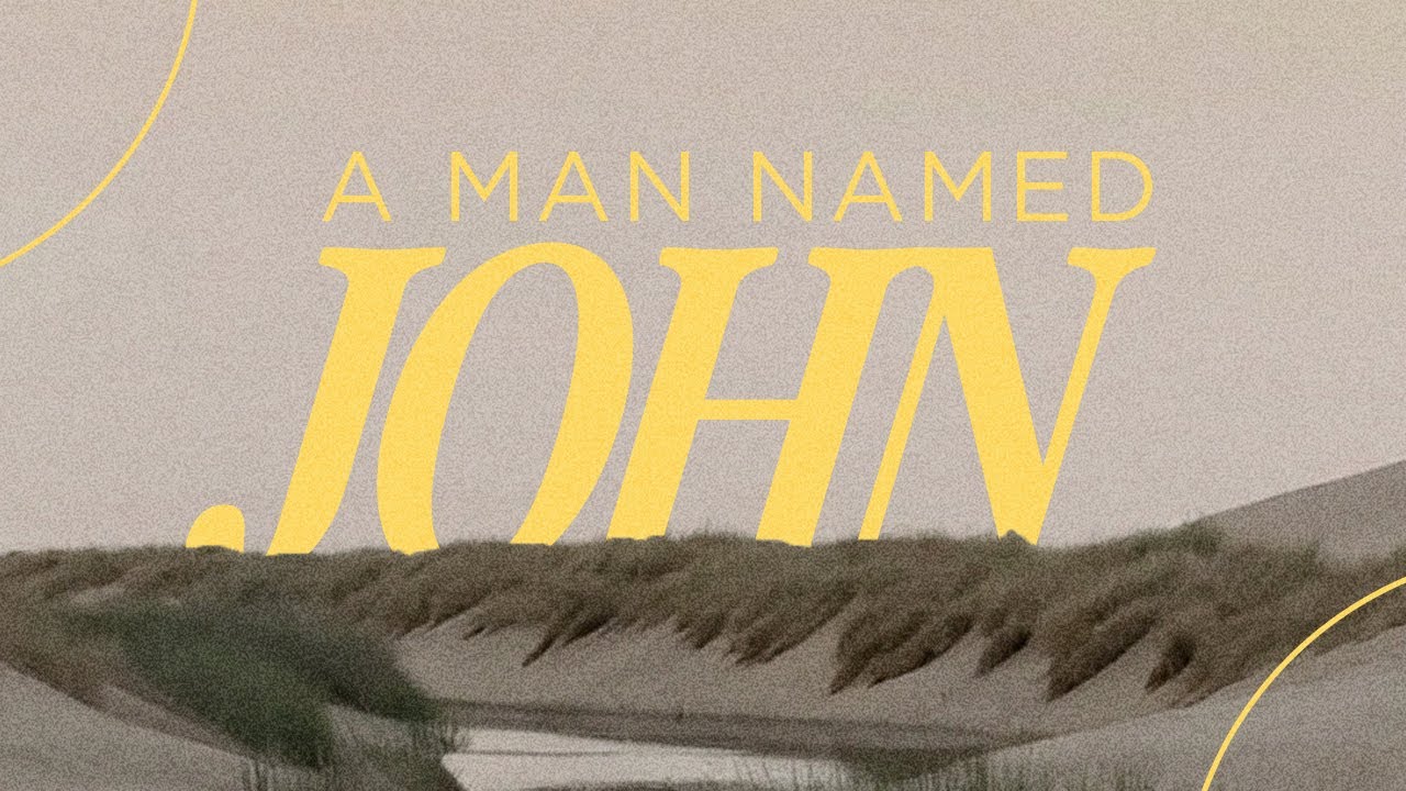 A Man Named John Week 3 - YouTube