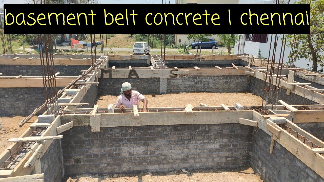 basement belt concrete | project update | palavaram site | chennai ...