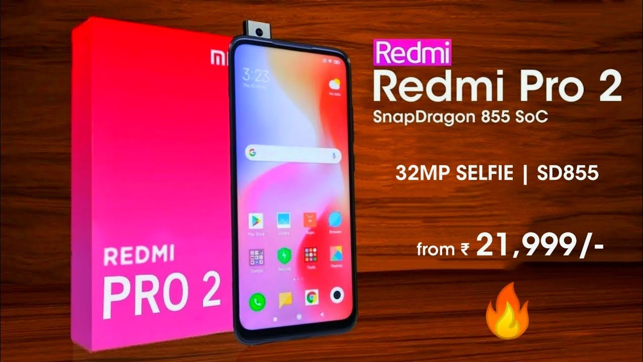 Redmi Pro 2 - 32MP Popup Camera, Indisplay Fingerprint, 100W Fast ...