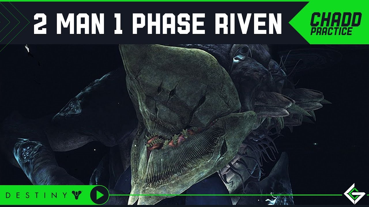 2 Man 1 Phase Riven Post-Shadowkeep [No Glitches or Damage Stacking ...