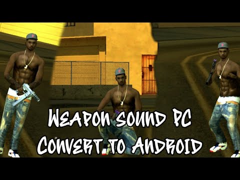 Mod weapon sound PC convert to android - YouTube