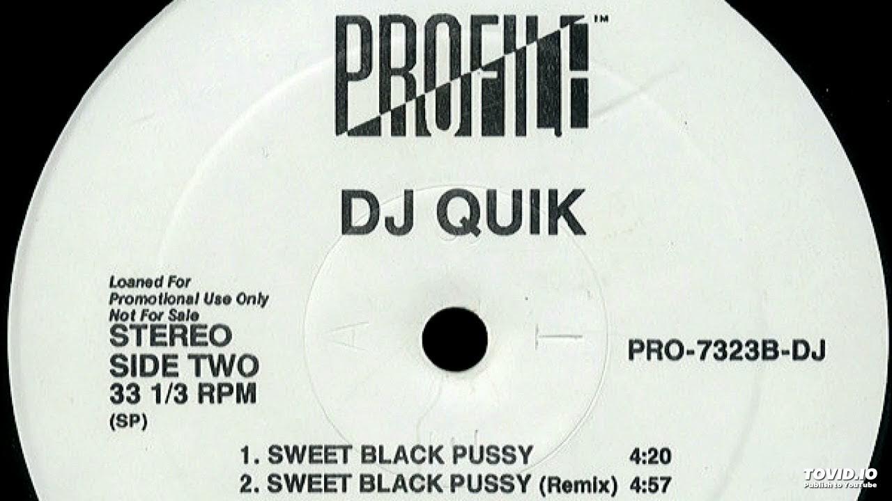 Dj Quik B1 Sweet Black Pussy Youtube