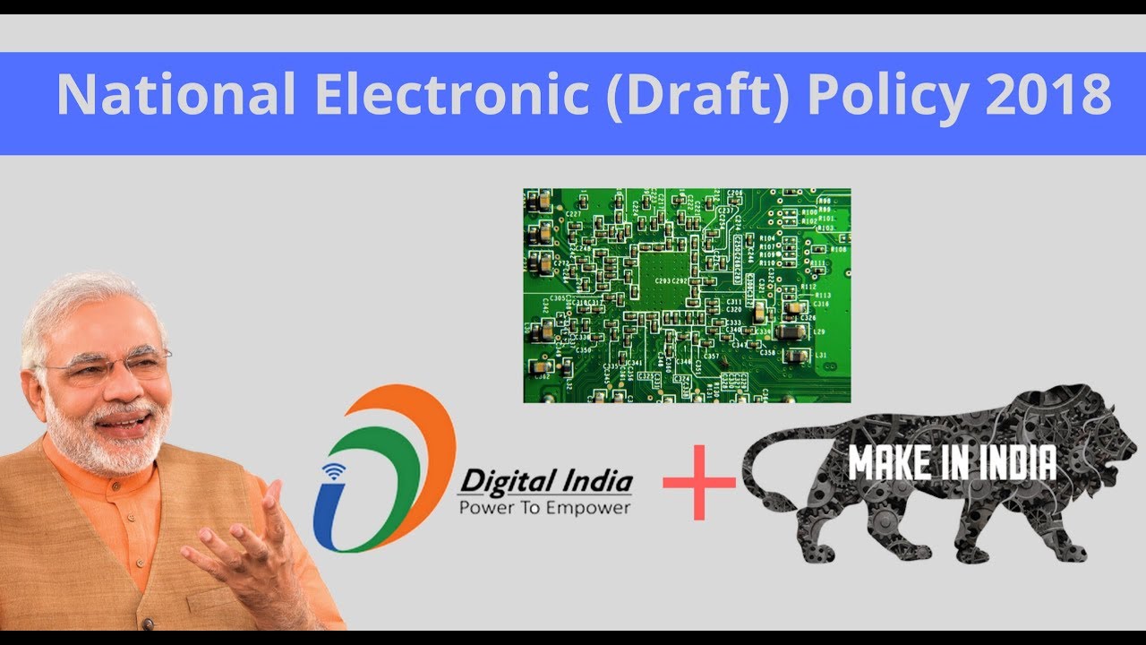 E-17. National Electronic Policy,2018 | Target of $ 400 billion export ...