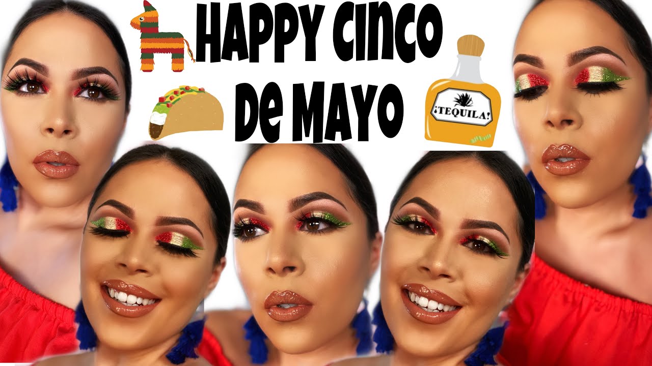 FULL GLAM CINCO DE MAYO MAKEUP LOOK!! - YouTube
