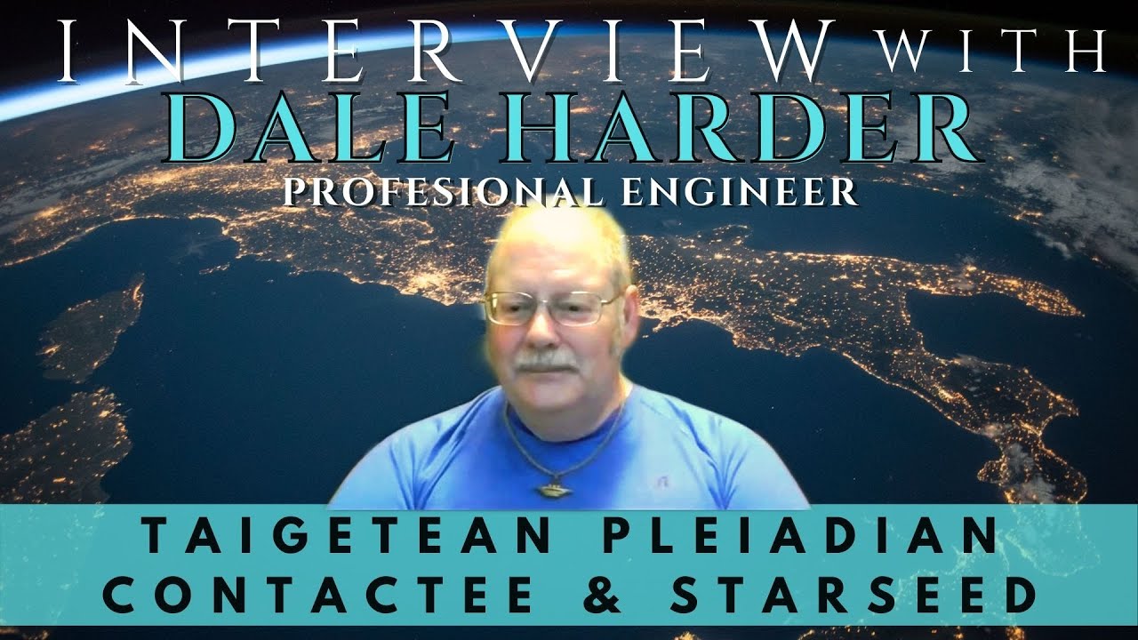 INTERVIEW WITH DALE HARDER - ET CONTACTEE AND STARSEED - YouTube