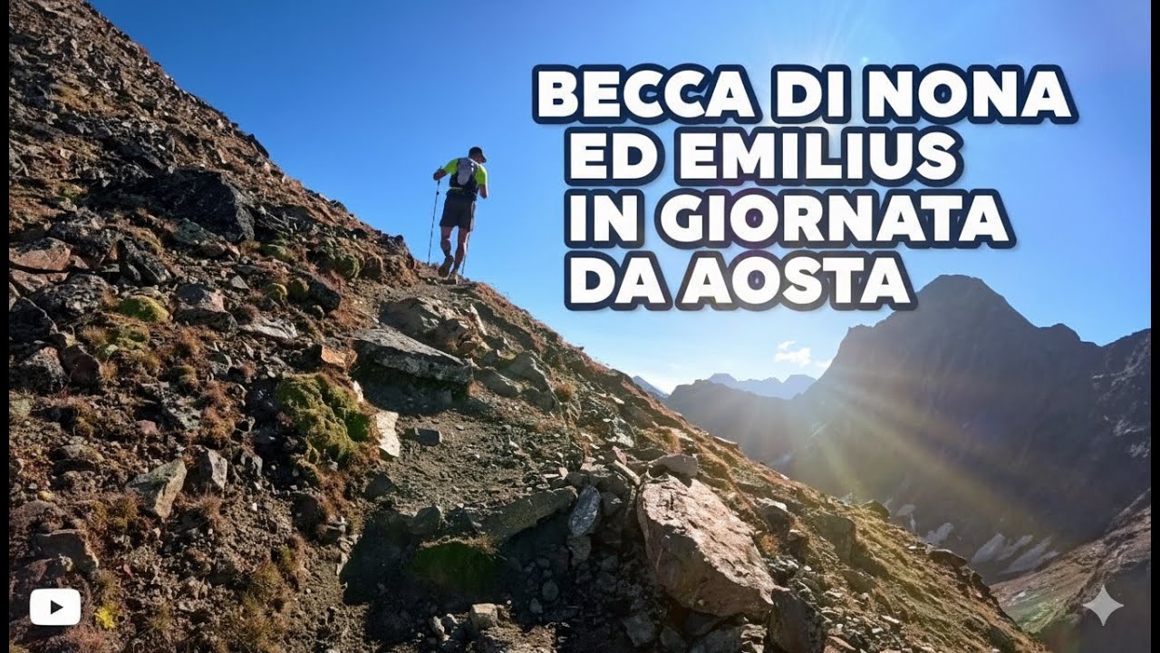 Becca di Nona ed Emilius in giornata da Aosta - YouTube