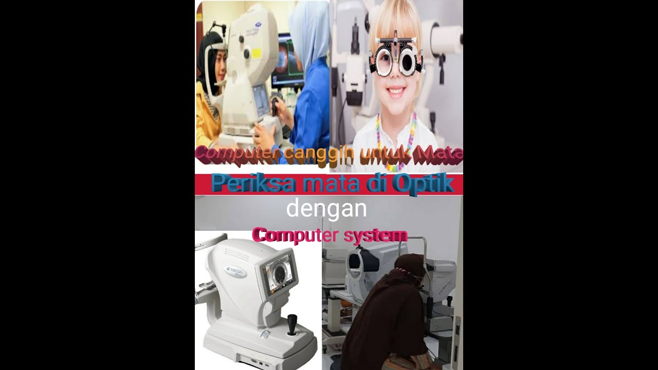 Cara periksa mata dengan computer, periksa mata di optik, pemeriksaan ...