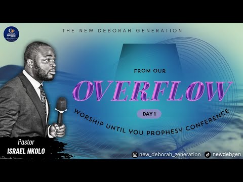 Overflow | Sermon by Pastor Israel Nkolo | Worship Until You Prophesy ...