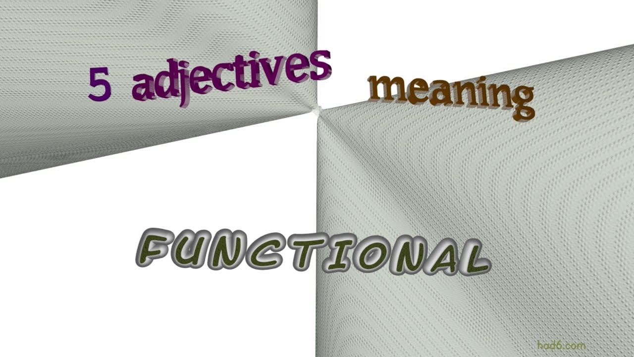 functional - 6 adjectives similar to functional (sentence examples ...