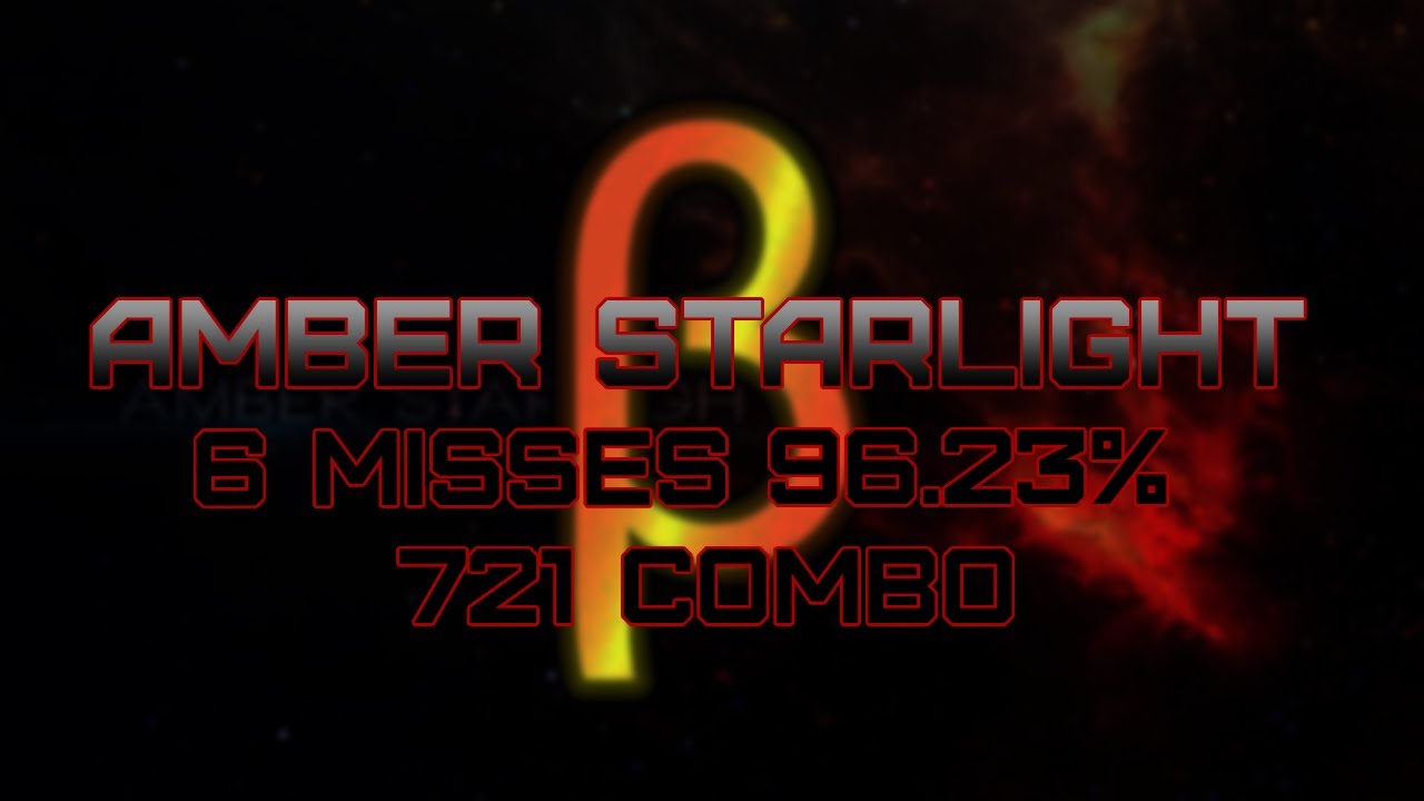 osu! Mania | *5.4: Amber Starlight (Beta Speed) 96.23%, 6 Misses, 721x Combo | IlluminaStar ...