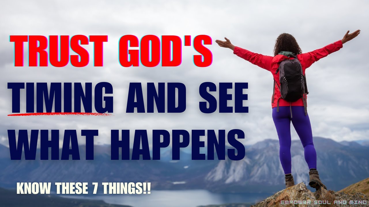 Trust God's Timing And See What Happens (Christian Motivation) - YouTube