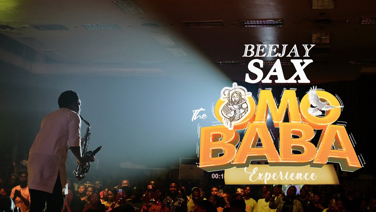 Beejay Sax Live at The Omo Baba Experience - Spirit of Prophecy - YouTube