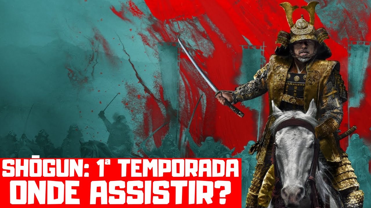 XÓGUM (Shōgun): A GLORIOSA SAGA DO JAPÃO 1ª TEMPORADA | ONDE ASSISTIR ...