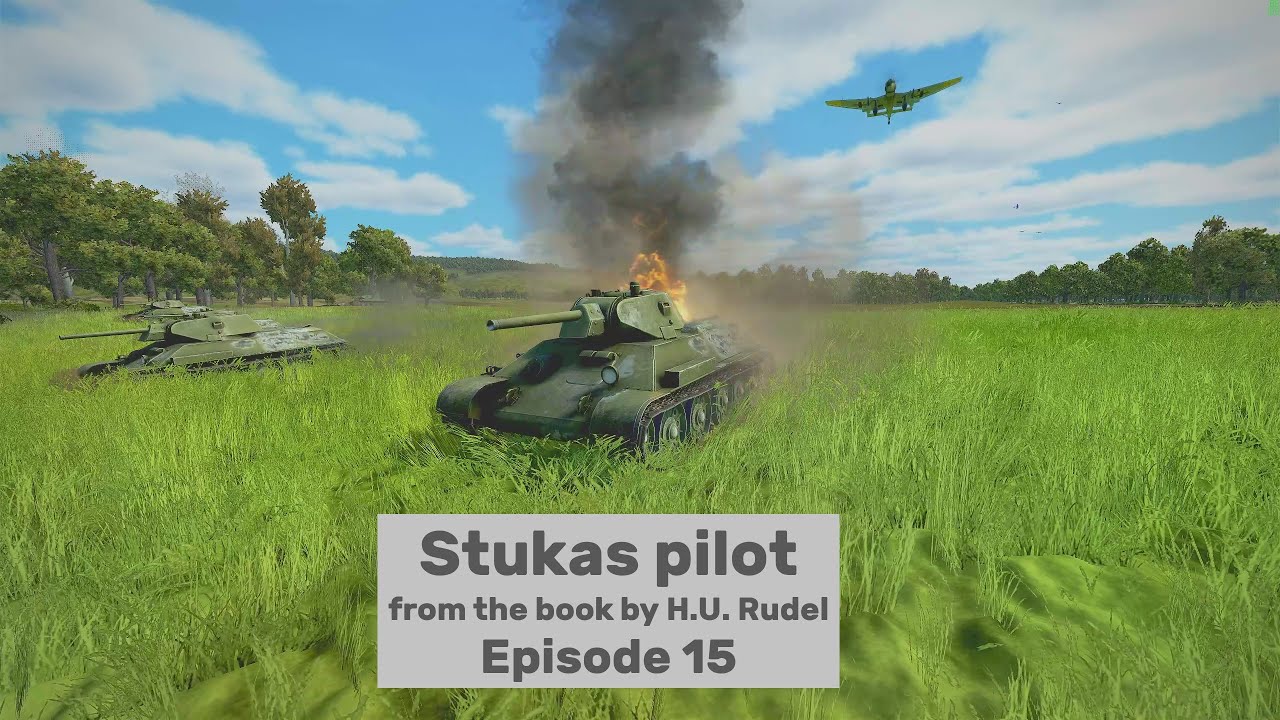 IL★2 Sturmovik | Stuka pilot - Episode 15 - From Kouban to Bjelgorod ...