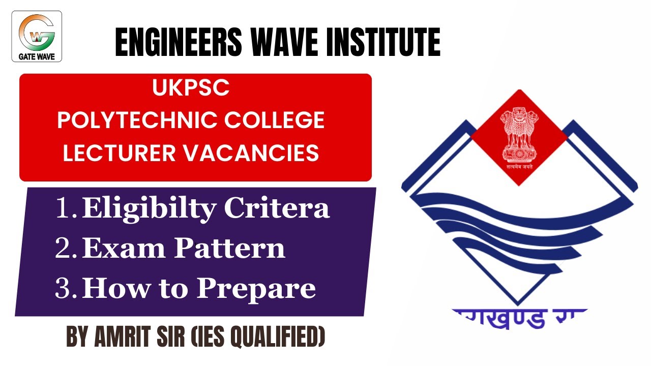 UKPSC Polytechnic Lecturer Vacancy 2024, Eligibility | Syllabus | Exam ...