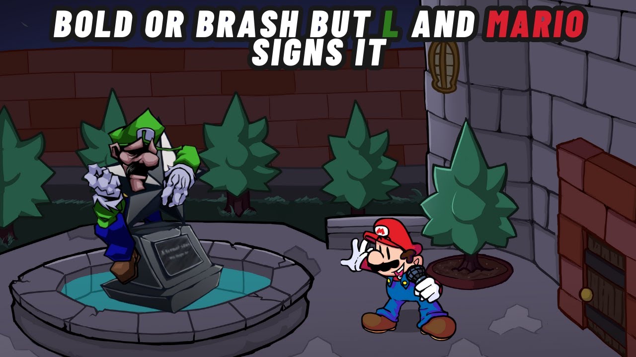 FNF L Is Real (Bold or Brash But L and Mario Sings It 🎶🎶) - YouTube