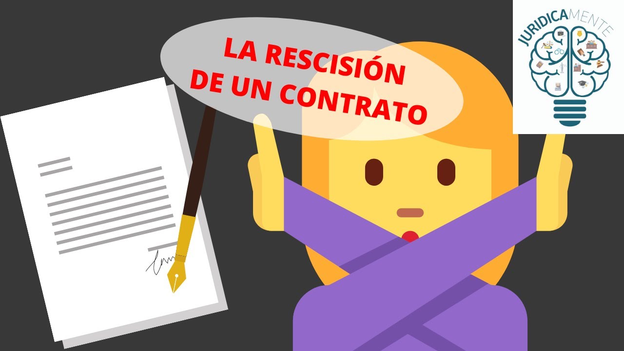 LA RESCISIÓN DE UN CONTRATO - YouTube