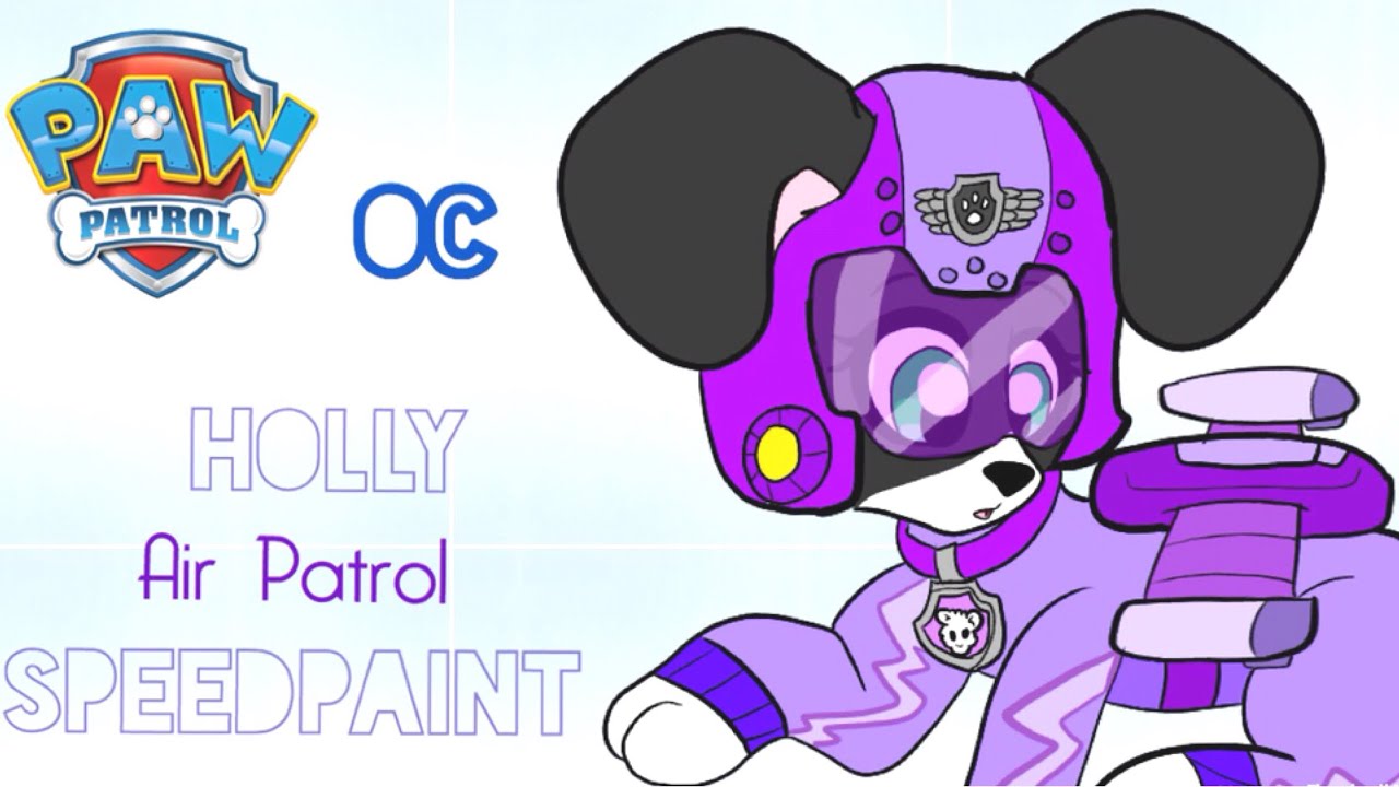 ;Holly Air Patrol Speedpaint; {Paw Patrol OC} - YouTube