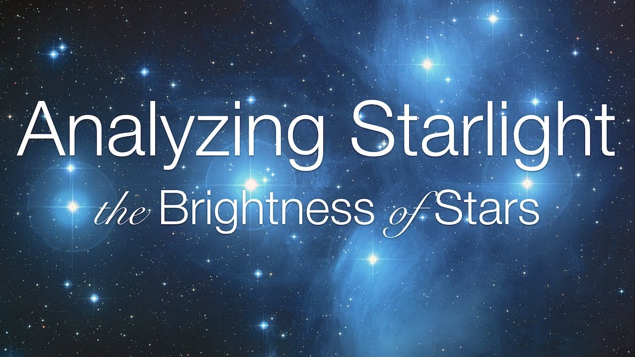 Analyzing Starlight Part 1: Brightness - YouTube