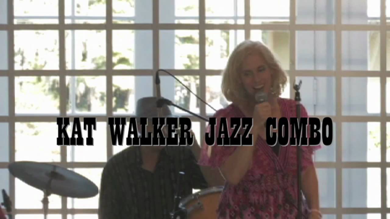 KAT WALKER JAZZ COMBO - YouTube