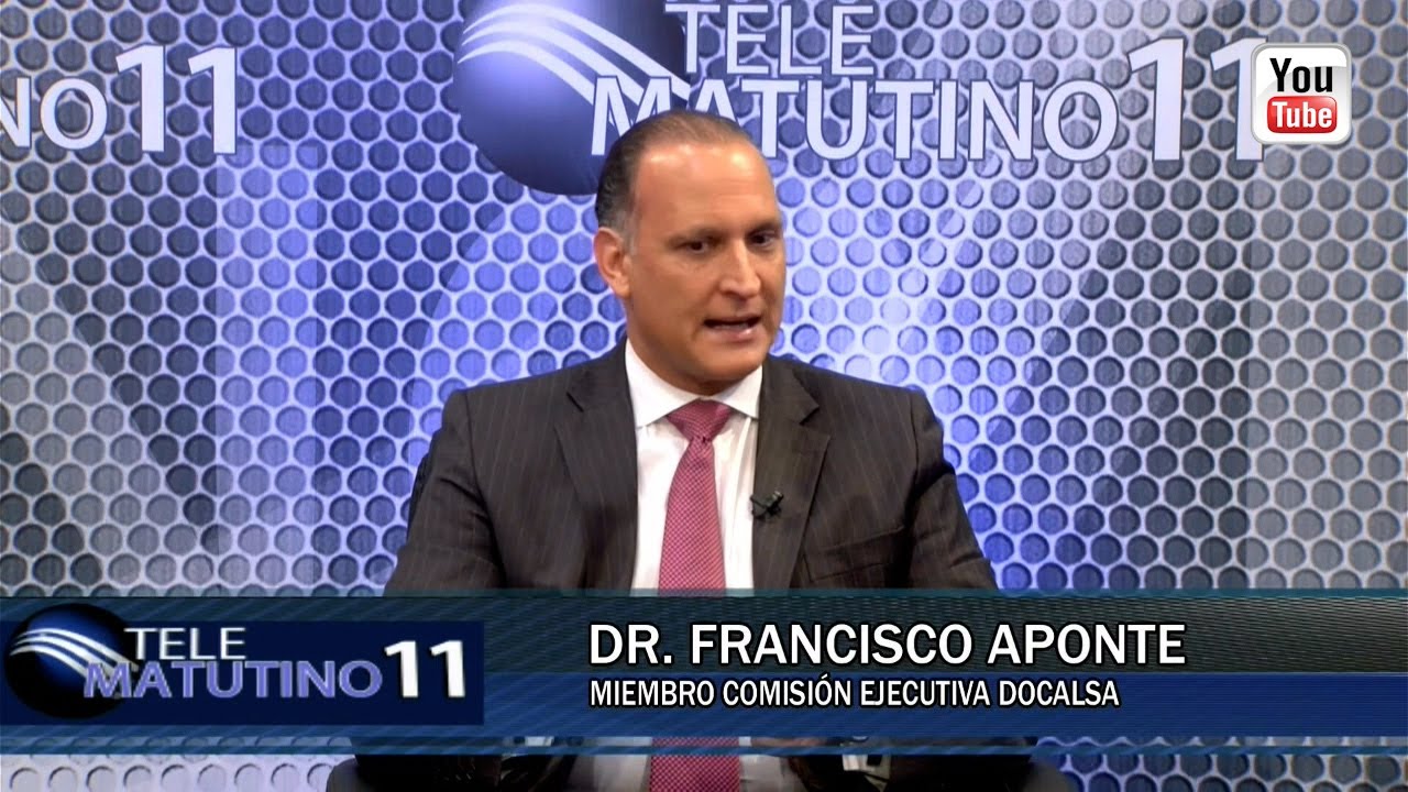 Dr. Francisco Aponte, Miembro Comisión Ejec. DOCALSA - YouTube
