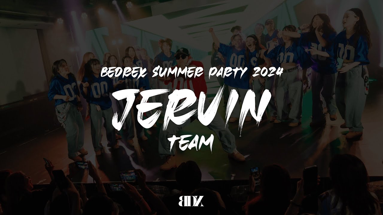 JERVIN TEAM | BEDREX SUMMER PARTY 2024 (31/8) - YouTube