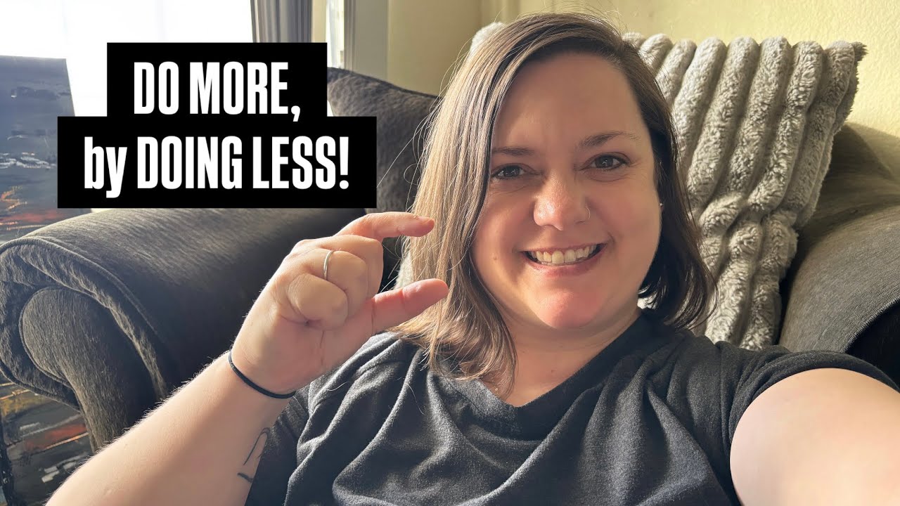 Do More By Doing Less - YouTube
