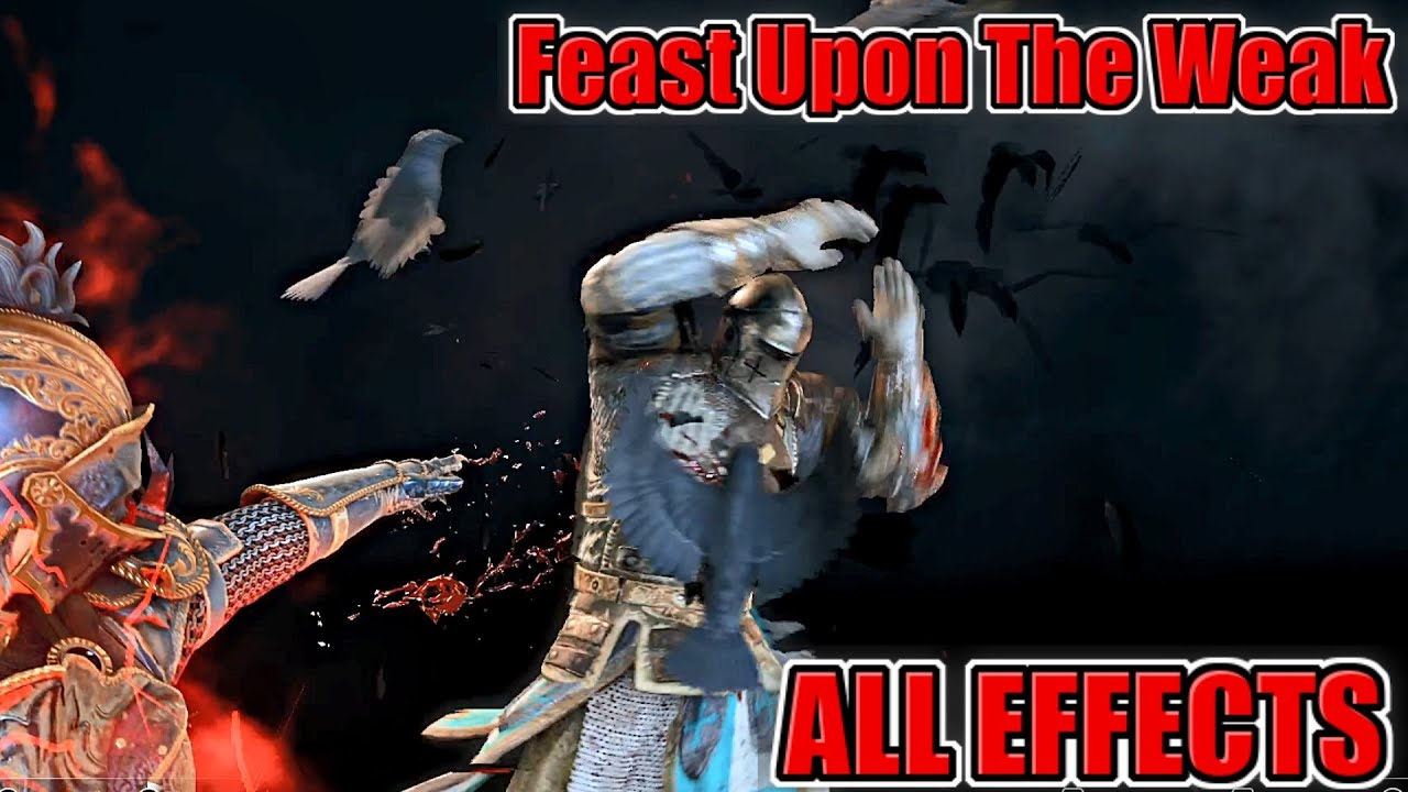 For Honor - Feast Upon The Weak Execution ALL EFFECTS - YouTube