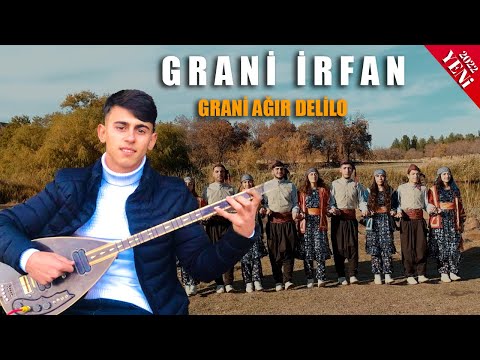 Grani İrfan Duygu Dolu Grani Ağır Delilo Yeni klip 2022